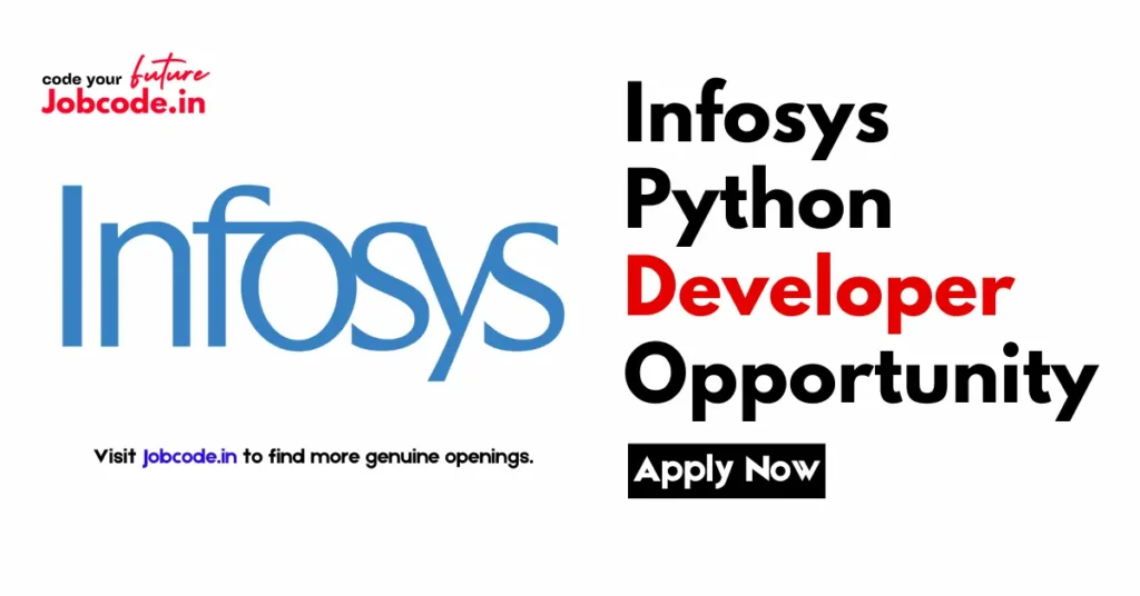 Infosys Python Developer – Complete Job Guide for Applicants - Jobcode